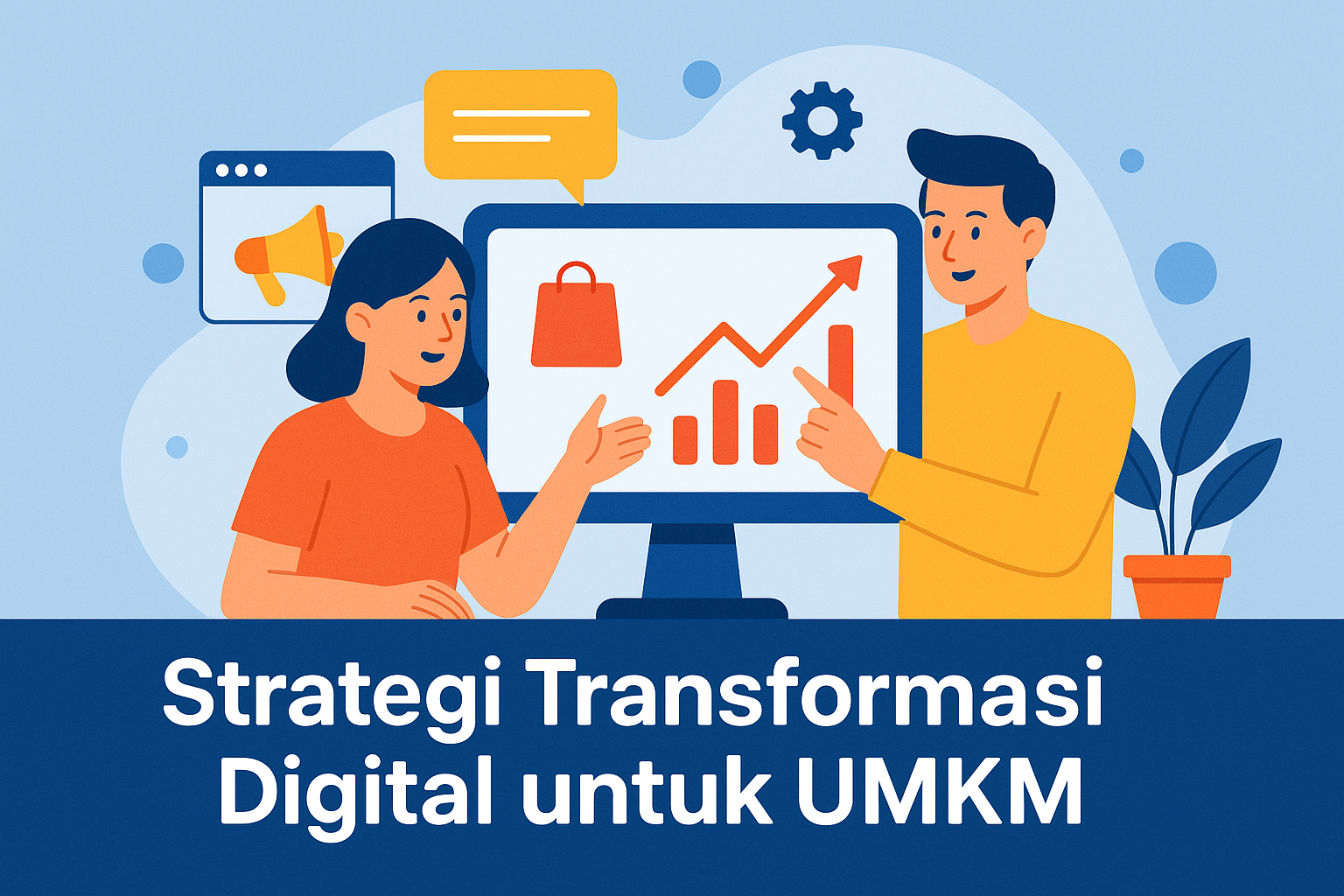 Strategi Transformasi Digital untuk UMKM